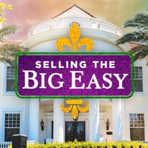 Selling the Big Easy - Rotten Tomatoes