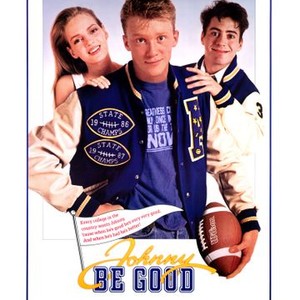 Johnny Be Good (1988) - Rotten Tomatoes
