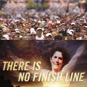 There Is No Finish Line - Rotten Tomatoes