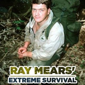 Ray Mears' Extreme Survival - Rotten Tomatoes