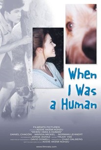 When I Was a Human | Rotten Tomatoes