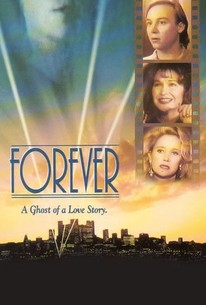 Forever (1992) | Rotten Tomatoes