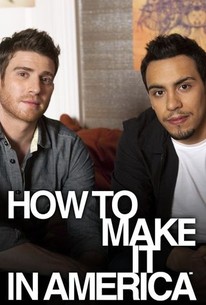 How to Make It in America | Rotten Tomatoes