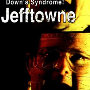 Jefftowne - Rotten Tomatoes