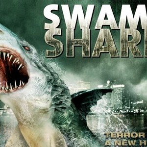 Swamp Shark - Rotten Tomatoes