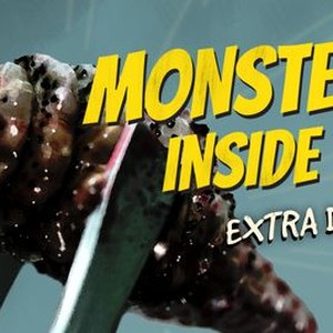 Monsters Inside Me: Extra Deadly - Rotten Tomatoes