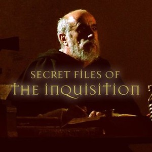 Secret Files of the Inquisition - Rotten Tomatoes