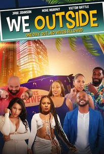 We Outside | Rotten Tomatoes