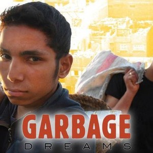 Garbage Dreams - Rotten Tomatoes