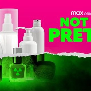 Not So Pretty - Rotten Tomatoes