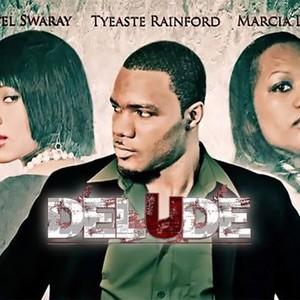 Delude - Rotten Tomatoes