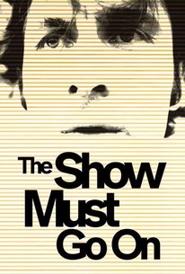 The Show Must Go On | Rotten Tomatoes