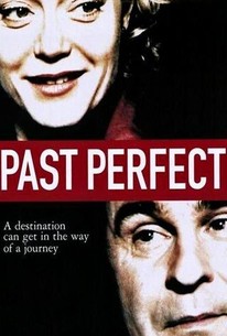 Past Perfect (2002) | Rotten Tomatoes