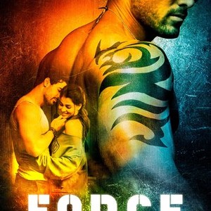 Force (2011) - Rotten Tomatoes
