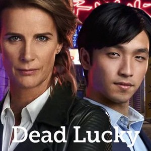 Dead Lucky - Rotten Tomatoes