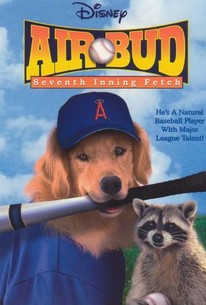 Air Bud 4 - Seventh Inning Fetch (2001) - Rotten Tomatoes
