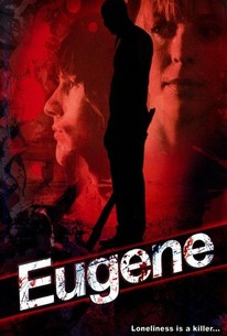 Eugene (2009) | Rotten Tomatoes