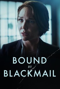 Bound by Blackmail | Rotten Tomatoes