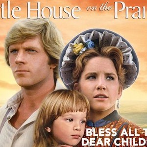 Little House: Bless All the Dear Children - Rotten Tomatoes
