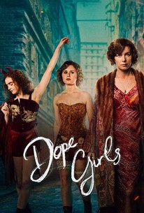 Dope Girls | Rotten Tomatoes