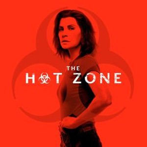 The Hot Zone - Rotten Tomatoes