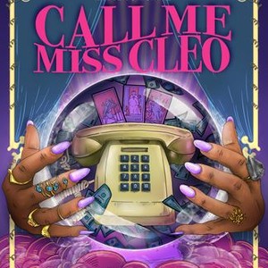 Call Me Miss Cleo - Rotten Tomatoes