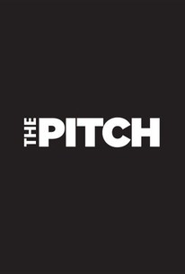 The Pitch | Rotten Tomatoes