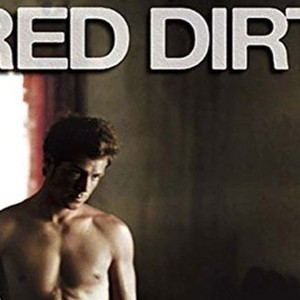 Red Dirt - Rotten Tomatoes
