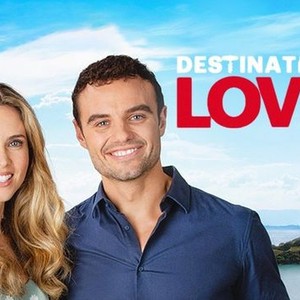 Destination Love - Rotten Tomatoes
