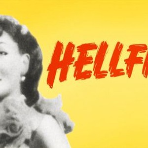 Hellfire - Rotten Tomatoes