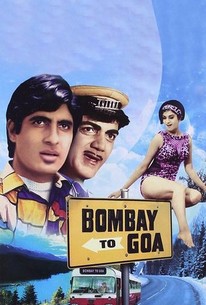 Bombay to Goa | Rotten Tomatoes