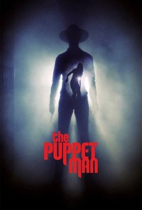 The Puppet Man | Audience Reviews | Rotten Tomatoes