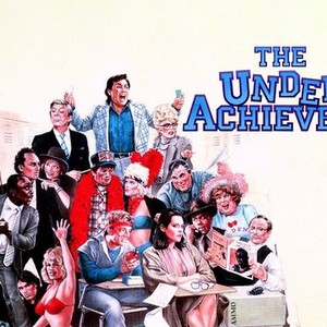 The Underachievers - Rotten Tomatoes