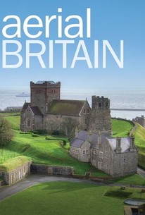 Aerial Britain: Season 2 | Rotten Tomatoes