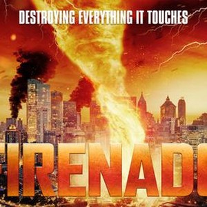 Firenado - Rotten Tomatoes