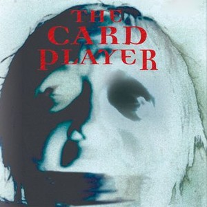 The Card Player - Rotten Tomatoes