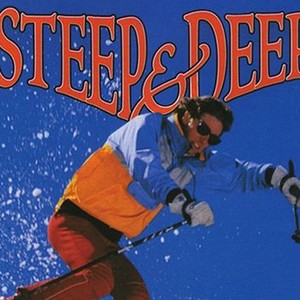 Steep and Deep - Rotten Tomatoes