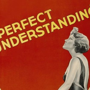 Perfect Understanding - Rotten Tomatoes