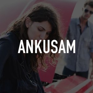 Ankusam - Rotten Tomatoes