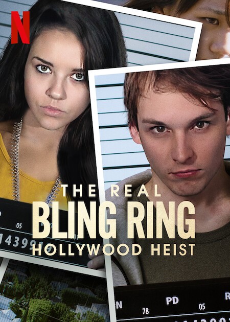 The Real Bling Ring: Hollywood Heist - Rotten Tomatoes