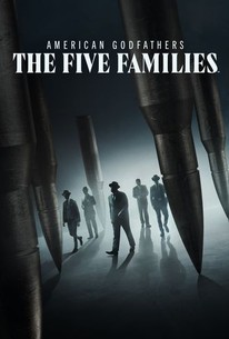 American Godfathers: The Five Families | Rotten Tomatoes