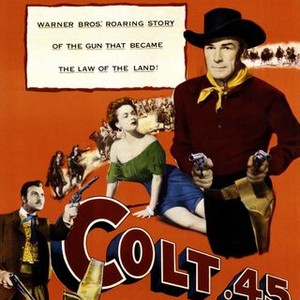 Colt .45 - Rotten Tomatoes