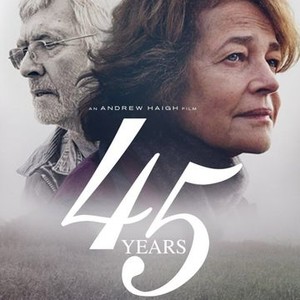 45 Years - Rotten Tomatoes
