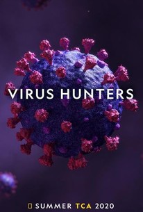 Virus Hunters | Rotten Tomatoes