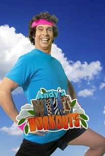 Andy's Wild Workouts: Season 1 | Rotten Tomatoes