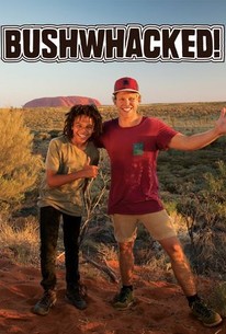 Bushwhacked! | Rotten Tomatoes
