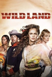 Wild Land - Rotten Tomatoes