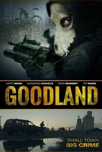 Goodland | Rotten Tomatoes