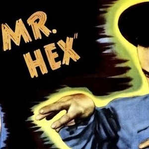 Mr. Hex - Rotten Tomatoes