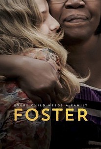 Foster (2018) | Rotten Tomatoes